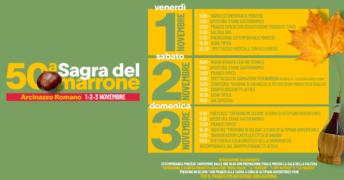 50° Sagra del Marrone di Arcinazzo Romano: 3 giorni di festa tra storia ...